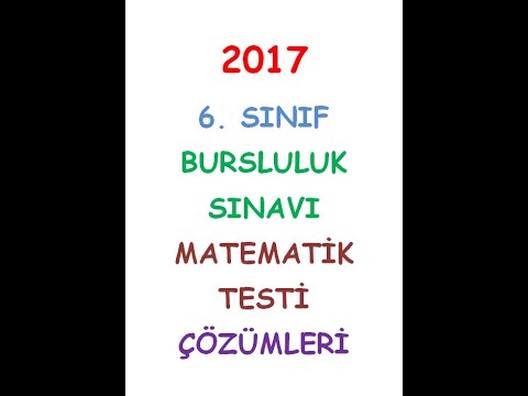 2017 6. SINIF BURSLULUK SINAVI MATEMATİK TESTİ ÇÖZÜMLERİ