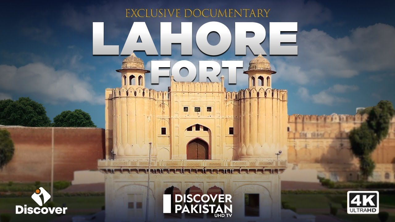 4k Exclusive Documentary on Lahore Fort | Discover Pakistan TV - YouTube