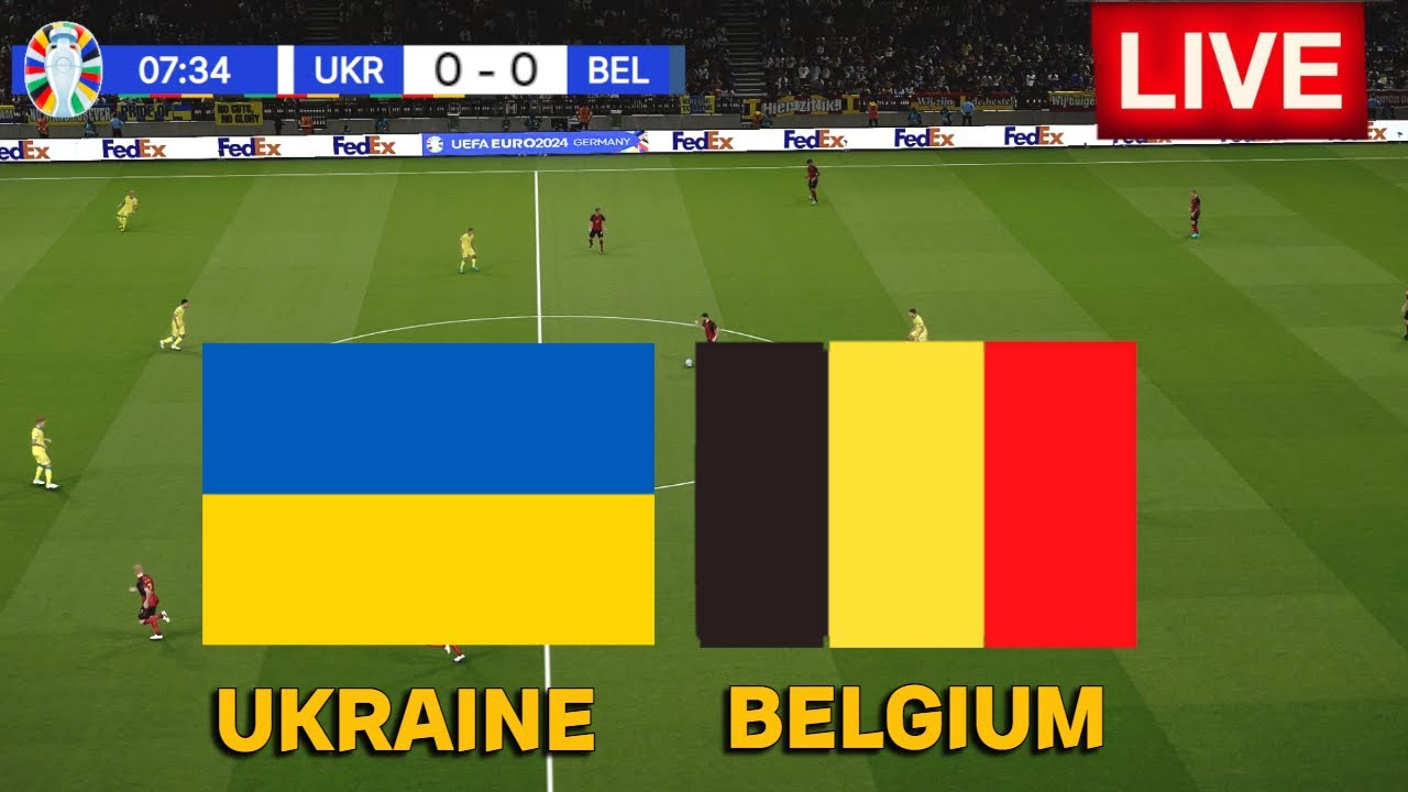 🔴LIVE : UKRAINE vs BELGIUM I UEFA EURO 2024 I LIVE FOOTBALL MATCH TODAY ...