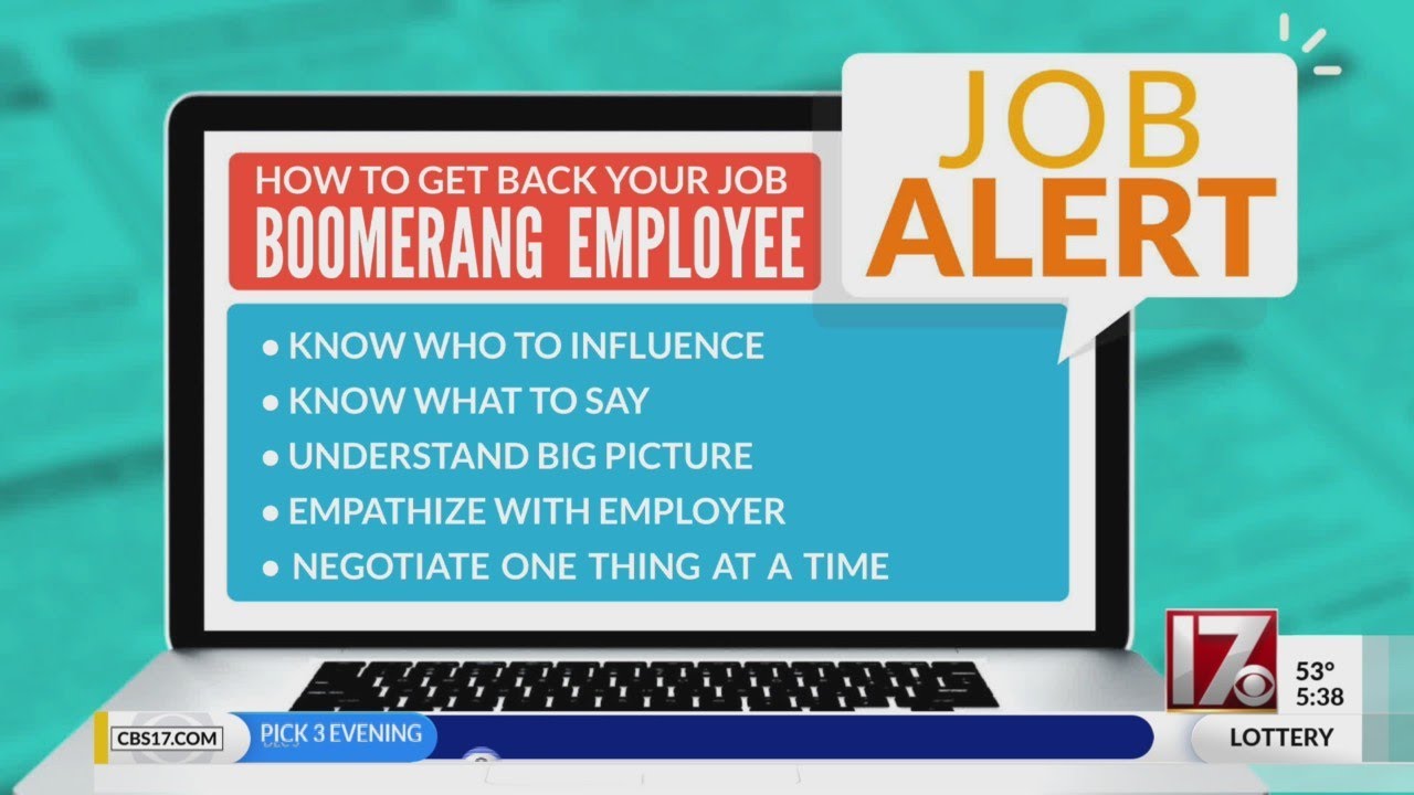 CBS 17 Job Alert - How to get your old job back - YouTube