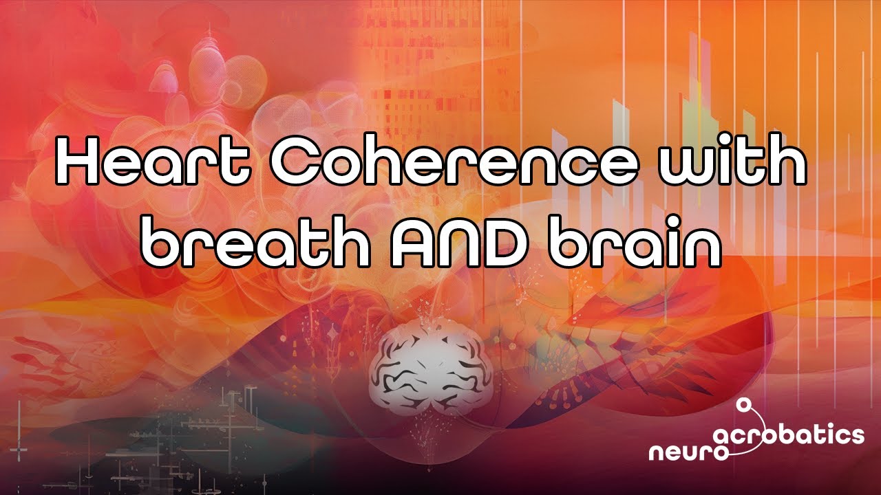 Heart Coherence with breath AND brain. - YouTube