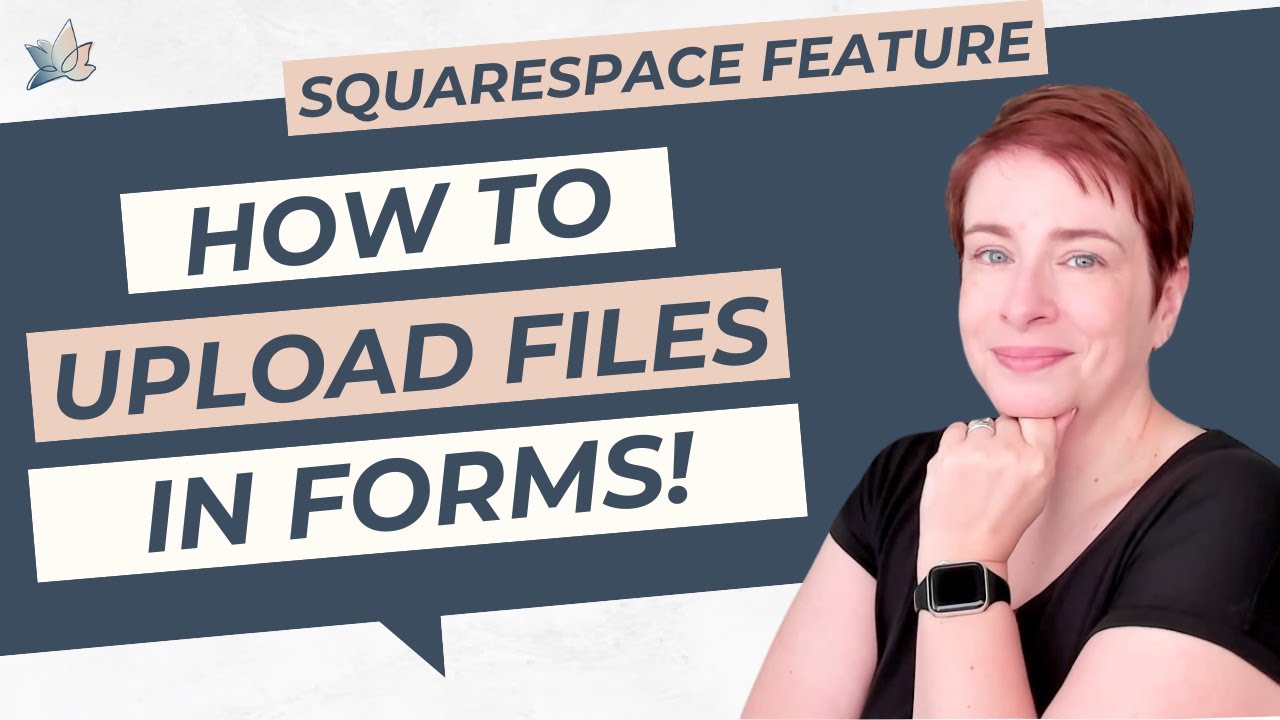 Upload Files In Squarespace Forms: A Quick How To Guide! - YouTube