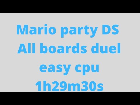 Mario party DS - all boards duel (easy cpu) en 1h29m30 - YouTube