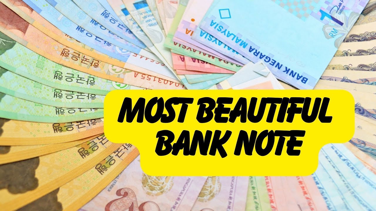 Most Beautiful Bank Note in the World? 😍😍 - YouTube