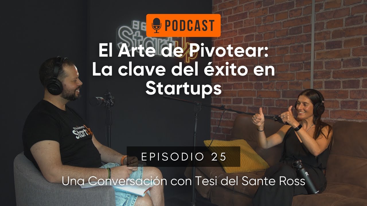 El arte de pivotear: La clave del éxito en startups - YouTube