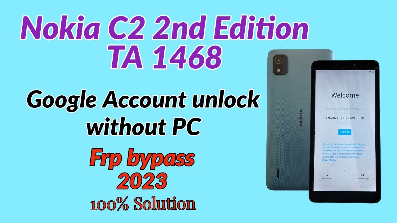 Nokia TA1468 . Nokia C2 2nd edition Google Account unlock without PC ...