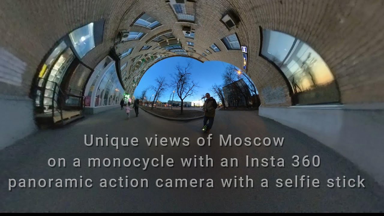 Unique views of Moscow on a monocycle with an Insta 360 panoramic ...