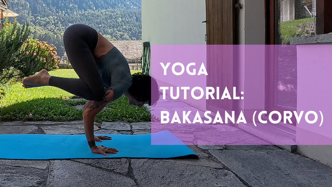 Bakasana Yoga Tutorial | Impara la posizione del corvo step by step ...