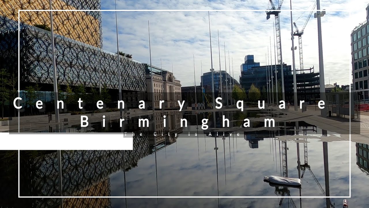 A Look Around Centenary Square in Birmingham - YouTube