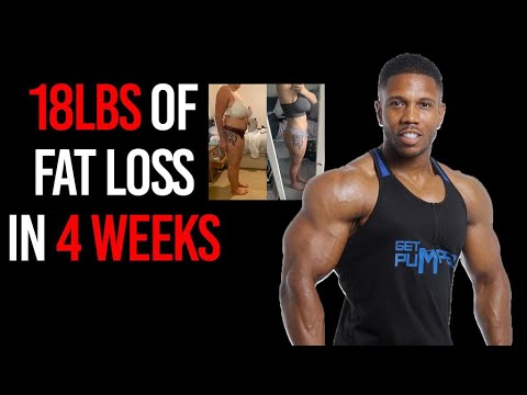 18lbs OF FAT LOSS IN 4 WEEKS!!!! - YouTube