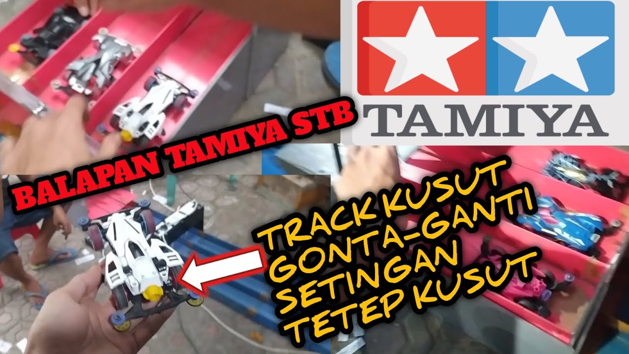 BALAP TAMIYA STB (STANDAR TAMIYA BOX) TRACK KUSUT GONTA-GANTI SETINGAN ...