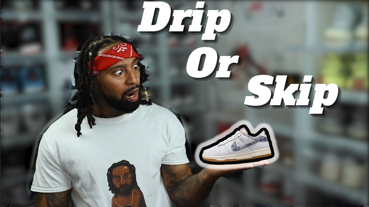 Nike Dunk Low Washed Denim | Drip or Skip - YouTube