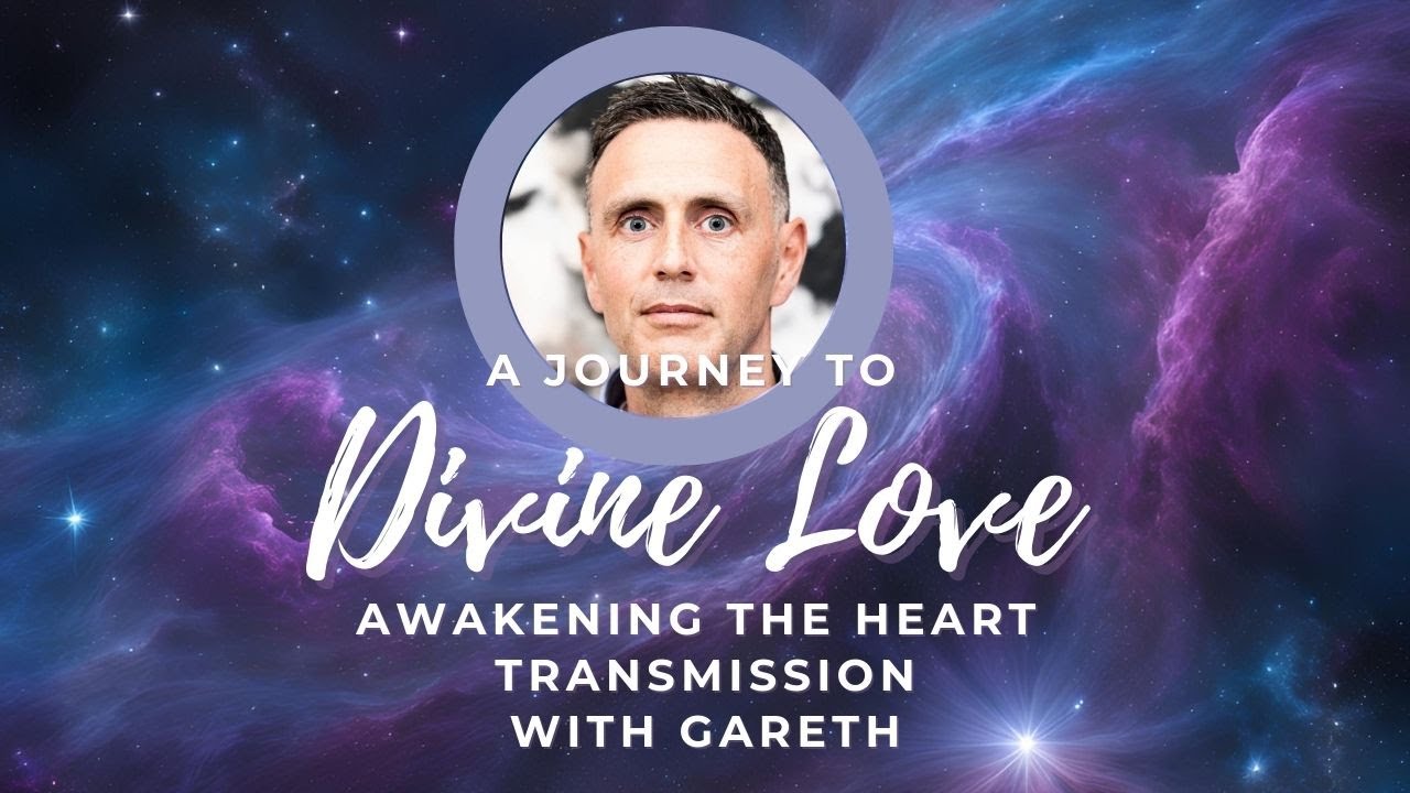 A Journey To Divine Love - Awakening The Heart Meditation - Part 8 ...