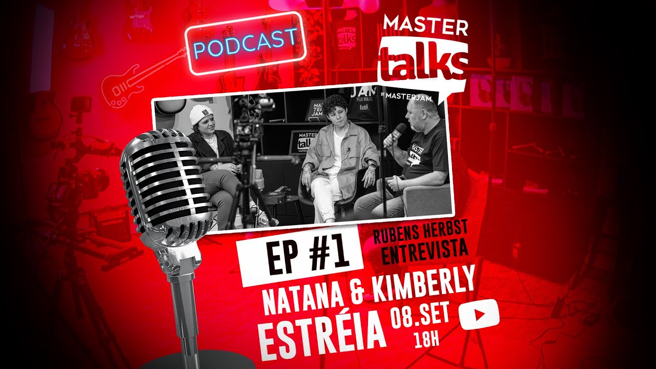 Entrevista Natana & Kimberly - Banda NPKN - EP#01 #MasterTalks #Masterjam #musicaautoral # ...