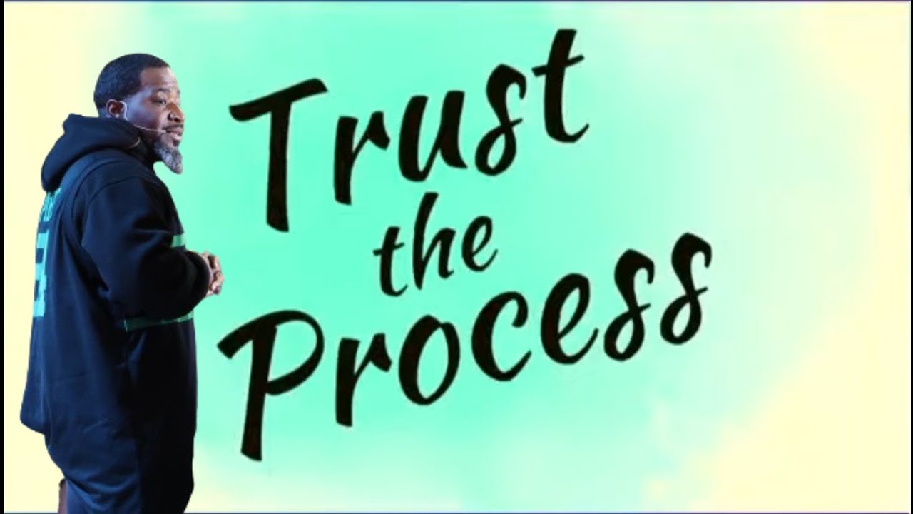 Trust The Process by Minister Levi Lawson - YouTube
