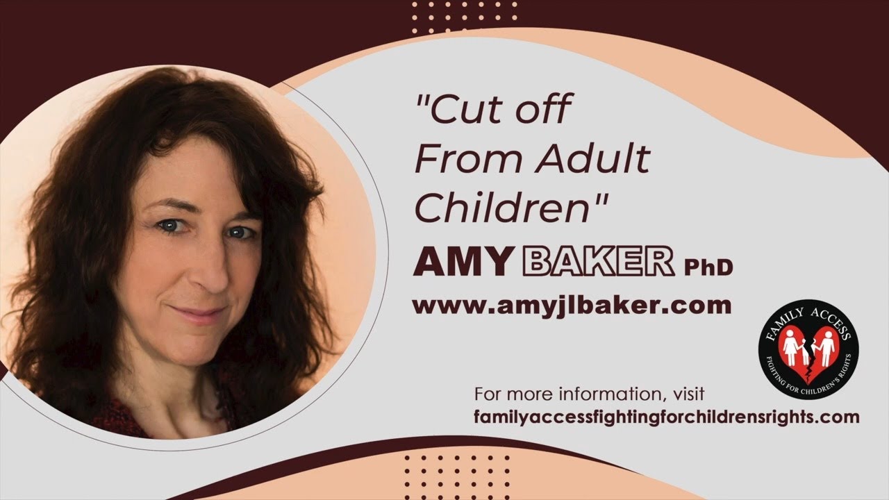 Cut Off From Adult Children - Dr. Amy Baker - YouTube