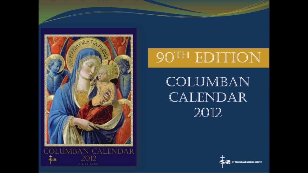 Columban - 2012 Columban Calendar - YouTube