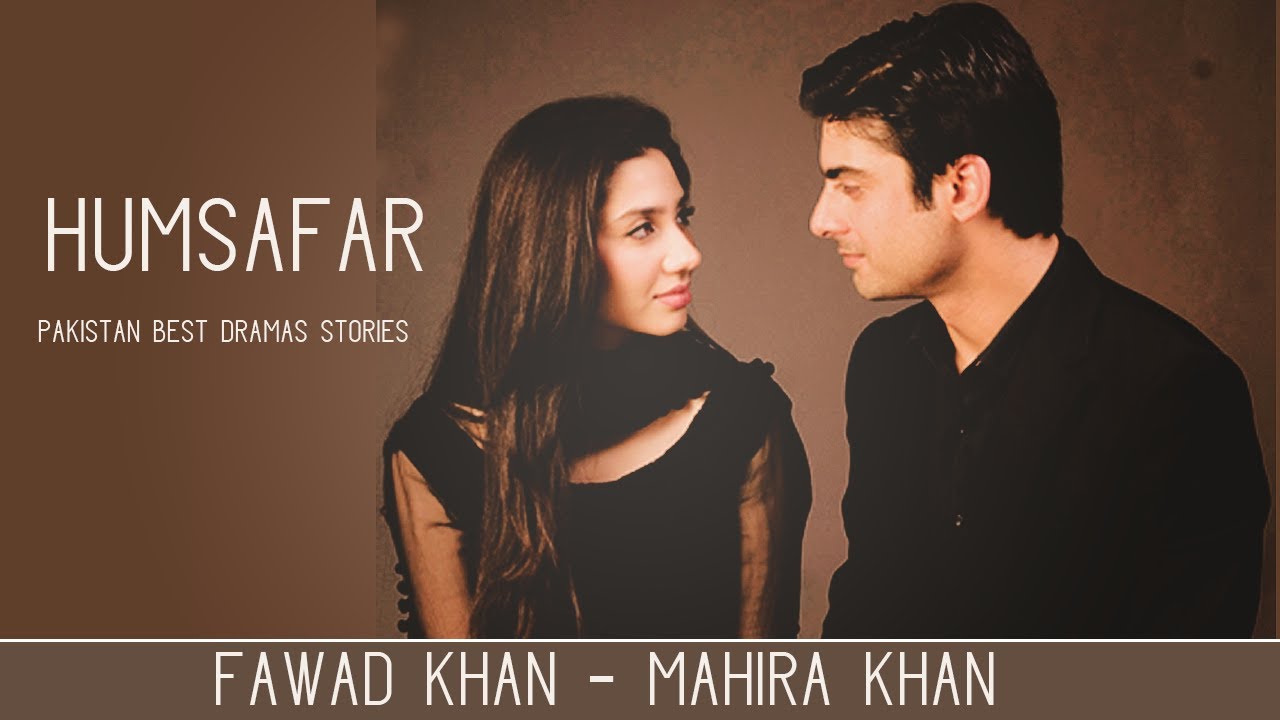 Humsafar | Fawad Khan | Mahira Khan | Naveen Waqar | Pakistani Drama ...