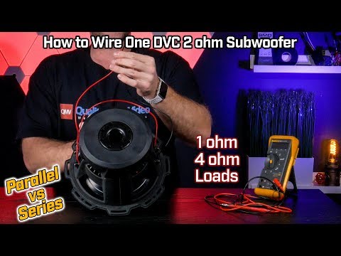How to Wire Your Subwoofer Dual Voice Coil 2 ohm - 1 ohm Parallel vs 4 ohm Series Configurations