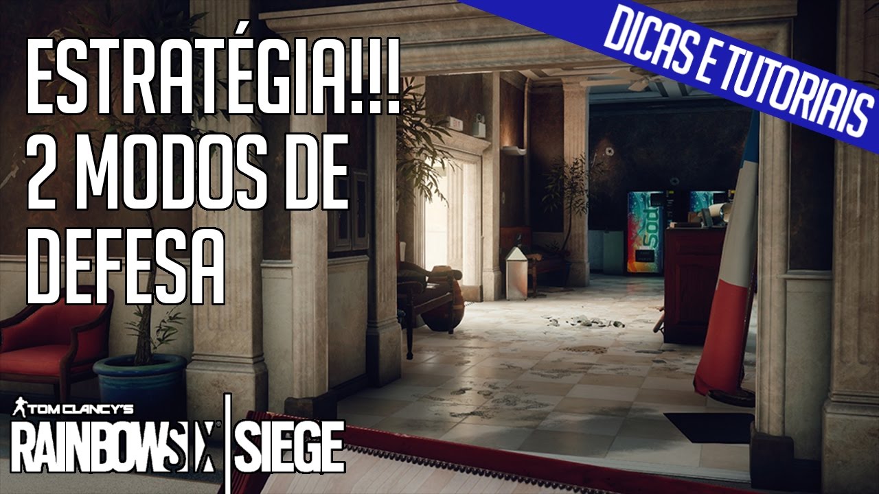 RAINBOW SIX SIEGE - DICAS DE ESTRATÉGIA: CONSULADO - YouTube