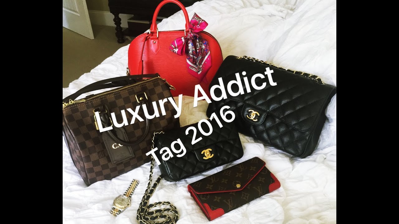 LUXURY ADDICT TAG 2016 | LVlover CC - YouTube