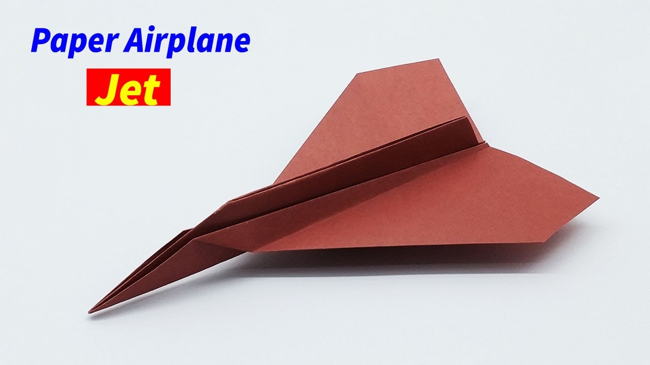 How To Make a Jet Paper Airplane That Fly Fast - YouTube