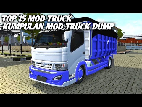 TOP 15 MOD TRUCK DUMP || KUMPULAN MOD TRUCK DUMP FULL ANIMASI TERBARU ...