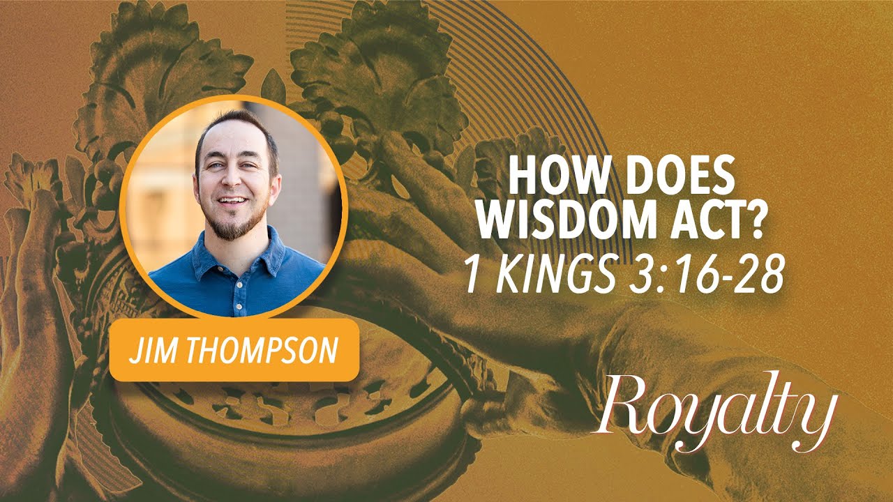 September 7, 2025 - Royalty III | How Does Wisdom Act? | HWY 14 - YouTube