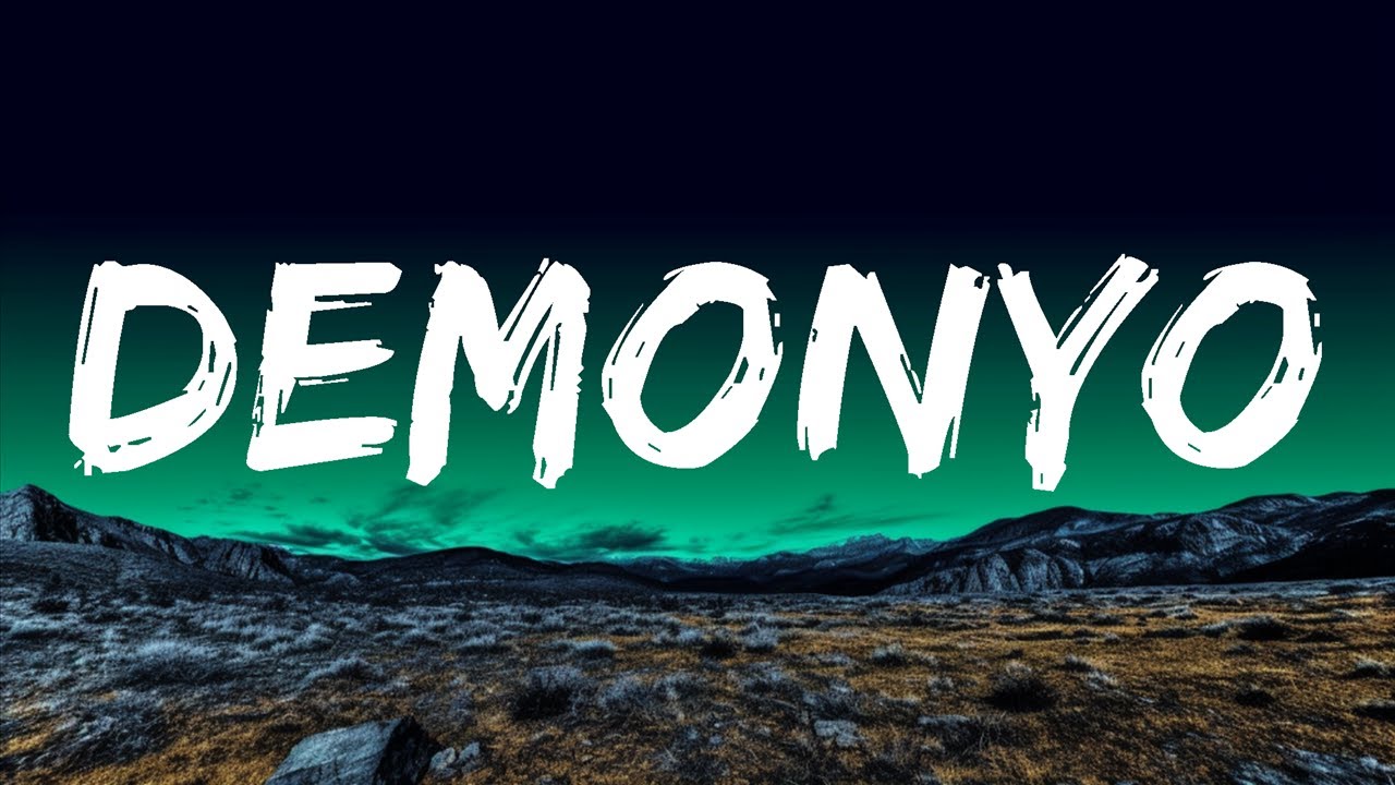 DEMONYO ( Lyrics ) - Juan Karlos - YouTube