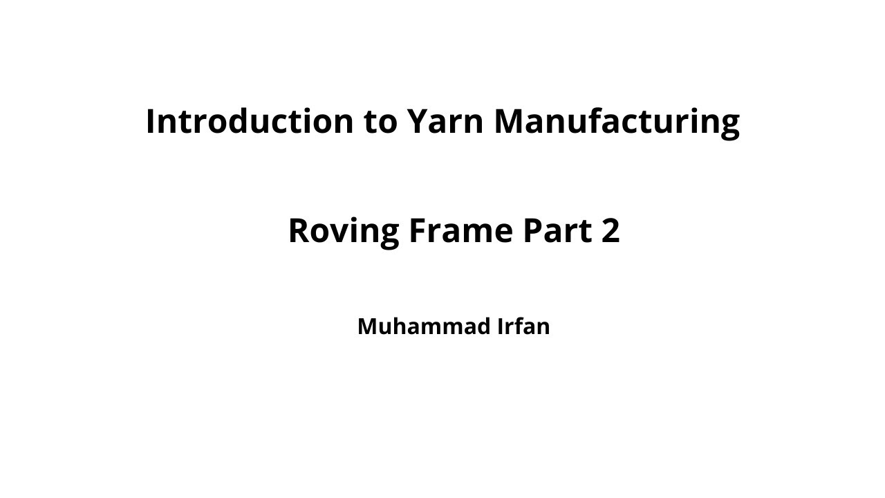 Roving Frame Part 2 - YouTube