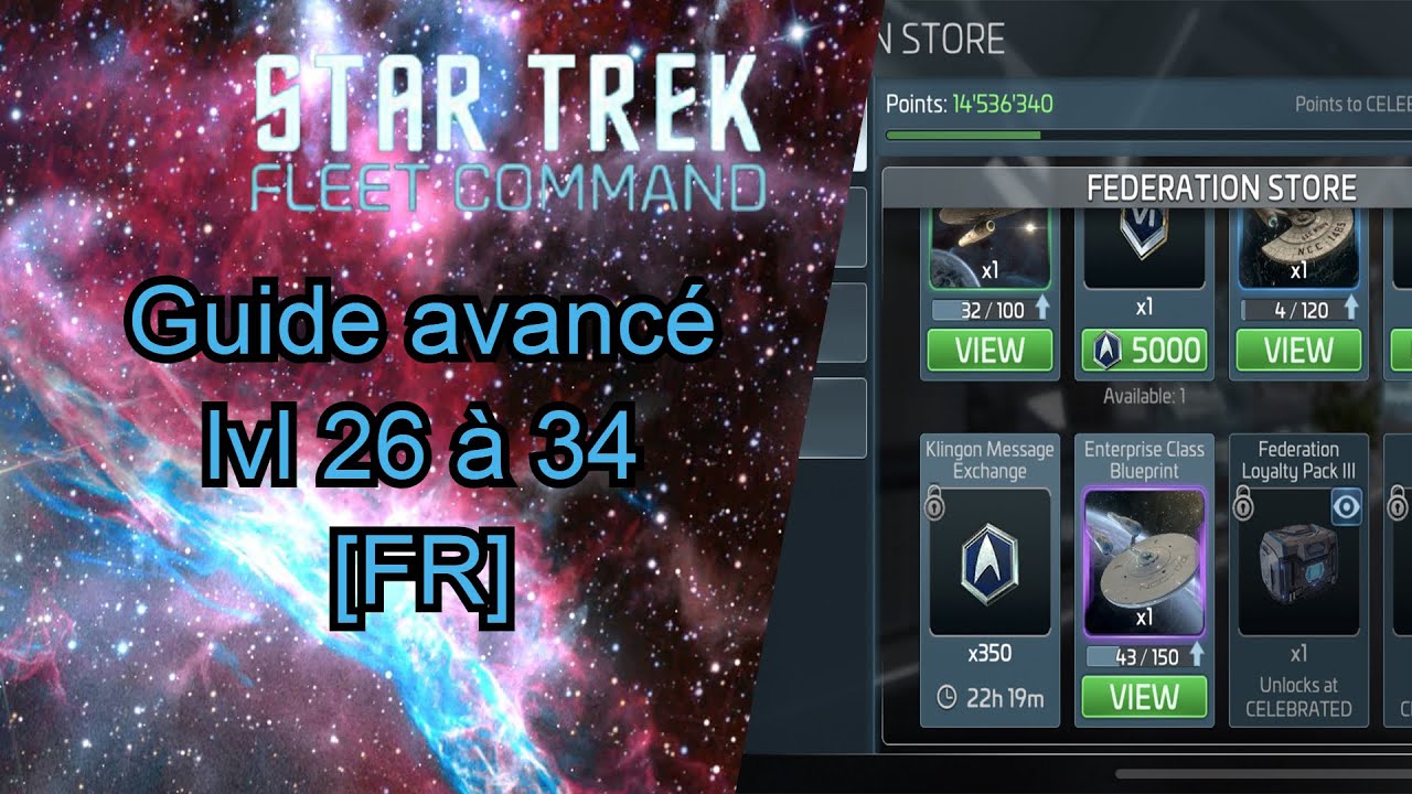 STFC : guide avancé lvl 26 à 34 | factions | raid de bases | vaisseaux ...
