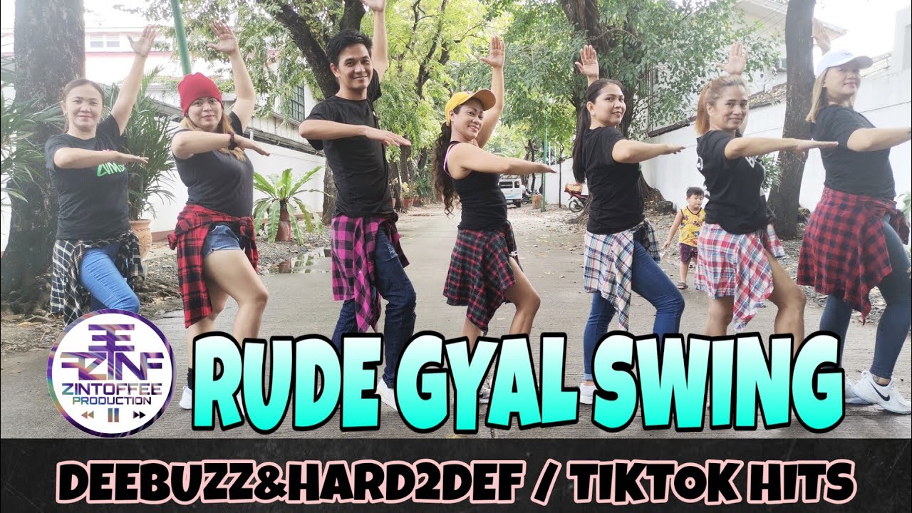 RUDE GYAL SWING | DEEBUZZ&HARD2DEF | TIKTOK HITS | DANCE FITNESS ...