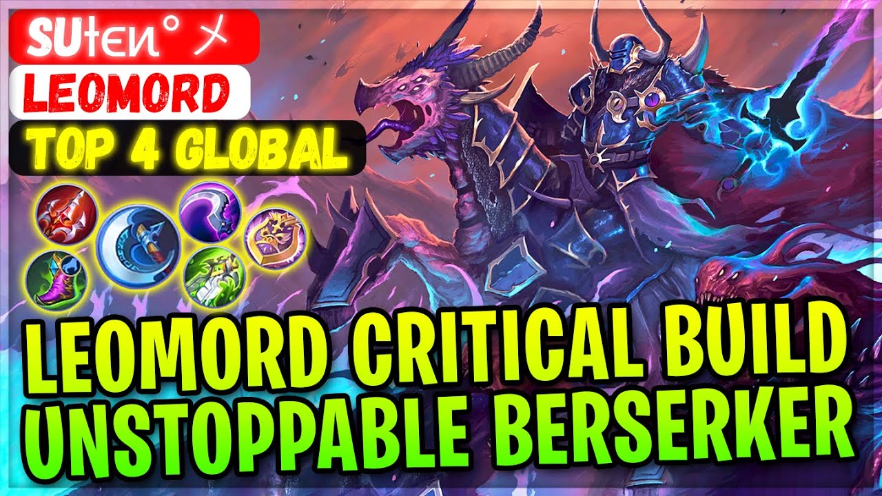 Leomord Critical Build, Unstoppable Berserker [ Top Global Leomord ...