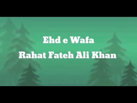 Ehd e Wafa OST 2 lyrics - Rahat Fateh Ali Khan