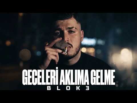 Blok3 - Geceleri Aklıma Gelme (2026) Slow Şarkılar 