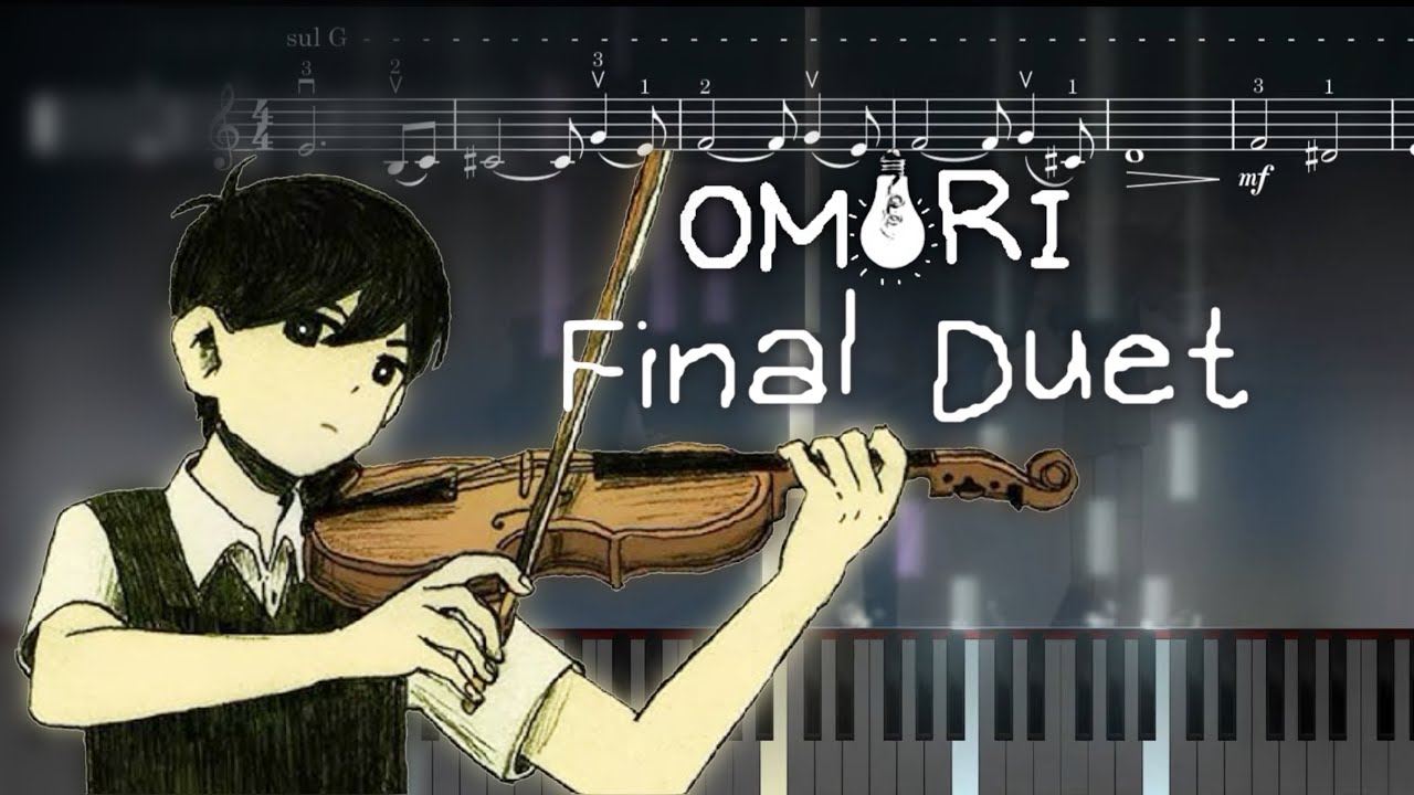 OMORI - Final Duet (Piano & Violin Cover) - YouTube
