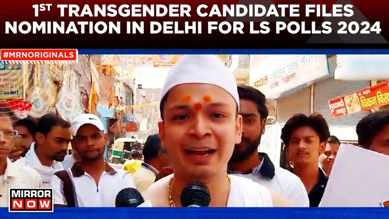 1st Transgender Candidate Files Nomination In Delhi For LS Polls 2024 - YouTube