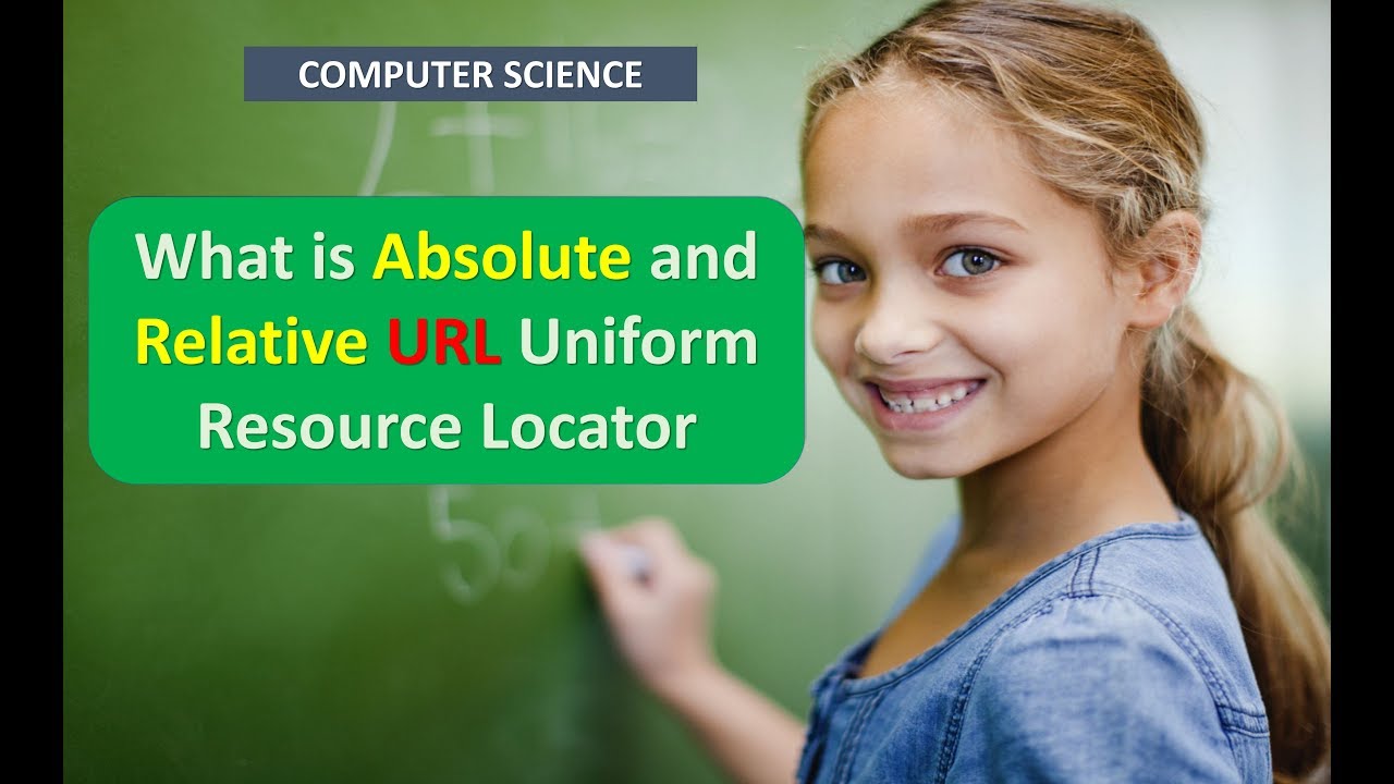 What Is Absolute And Relative URL Uniform Resource Locator YouTube what-is-absolute-and-relative-url-uniform-resource-locator-youtube