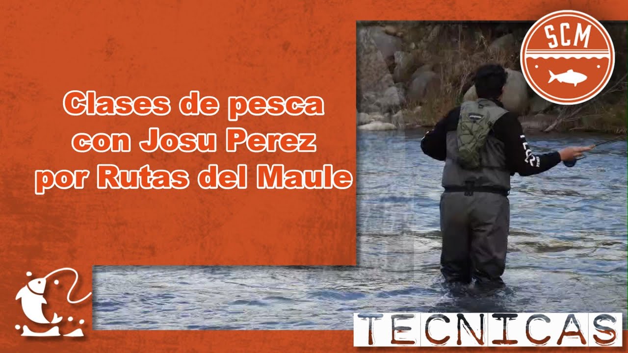 Extracto de clases de pesca con mosca con Josu Perez, organizado por Rutas del Maule 2022 - YouTube