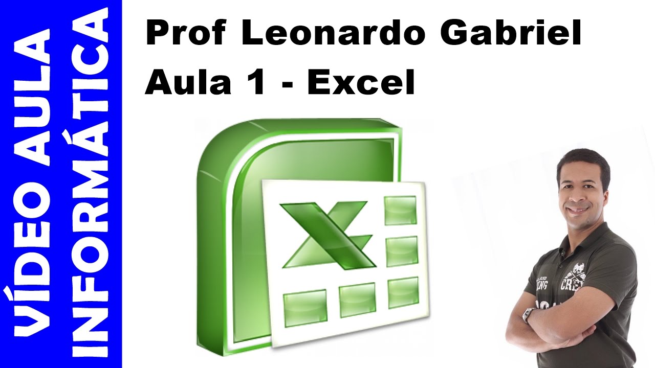 Vídeo aula - Informática - Excel - Aula 1 - Abrindo o Excel - YouTube