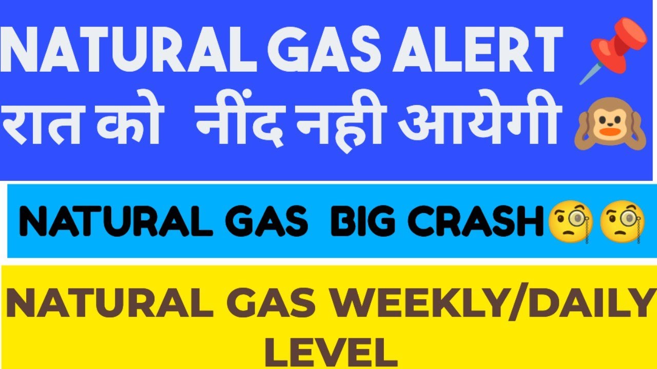 NG 135. HOW MY STRATEGIES HELP ME TO PREDICT NG LEVEL. NATURAL GAS ...