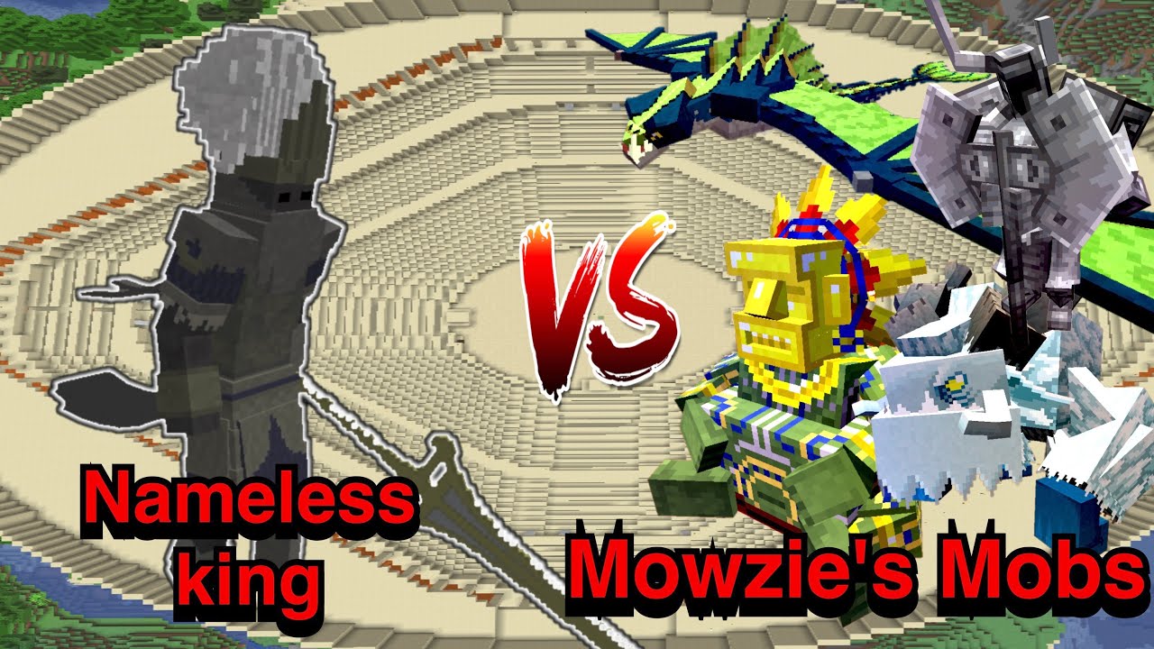 Minecraft |Mobs Battle | Nameless King VS Mowzie's Mobs - YouTube