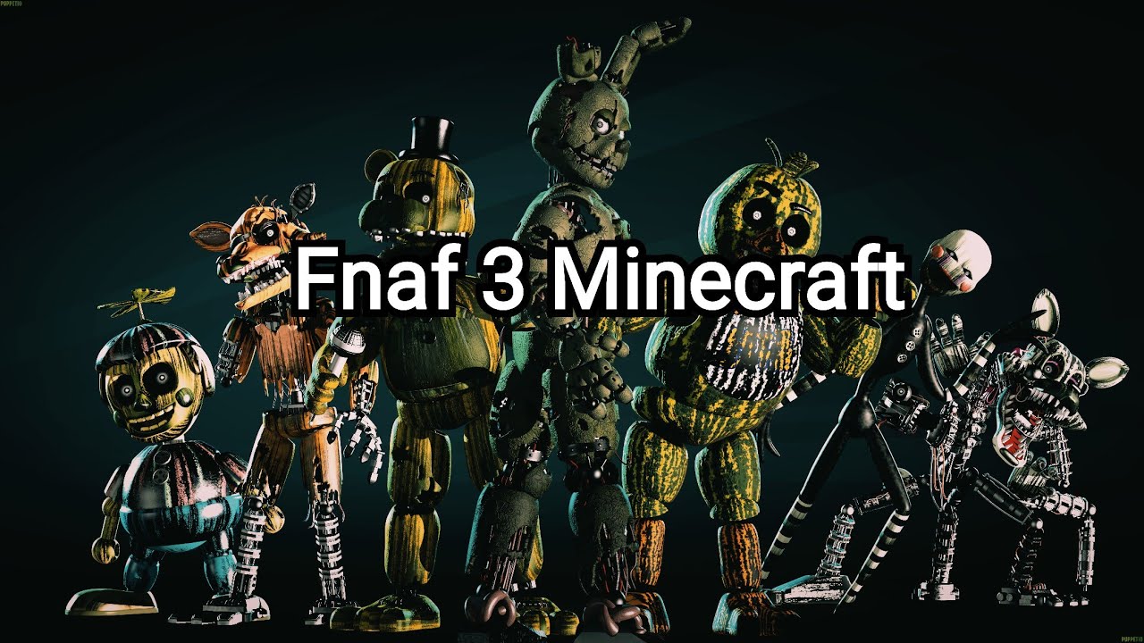 Fnaf 3 Minecraft Reboort - YouTube