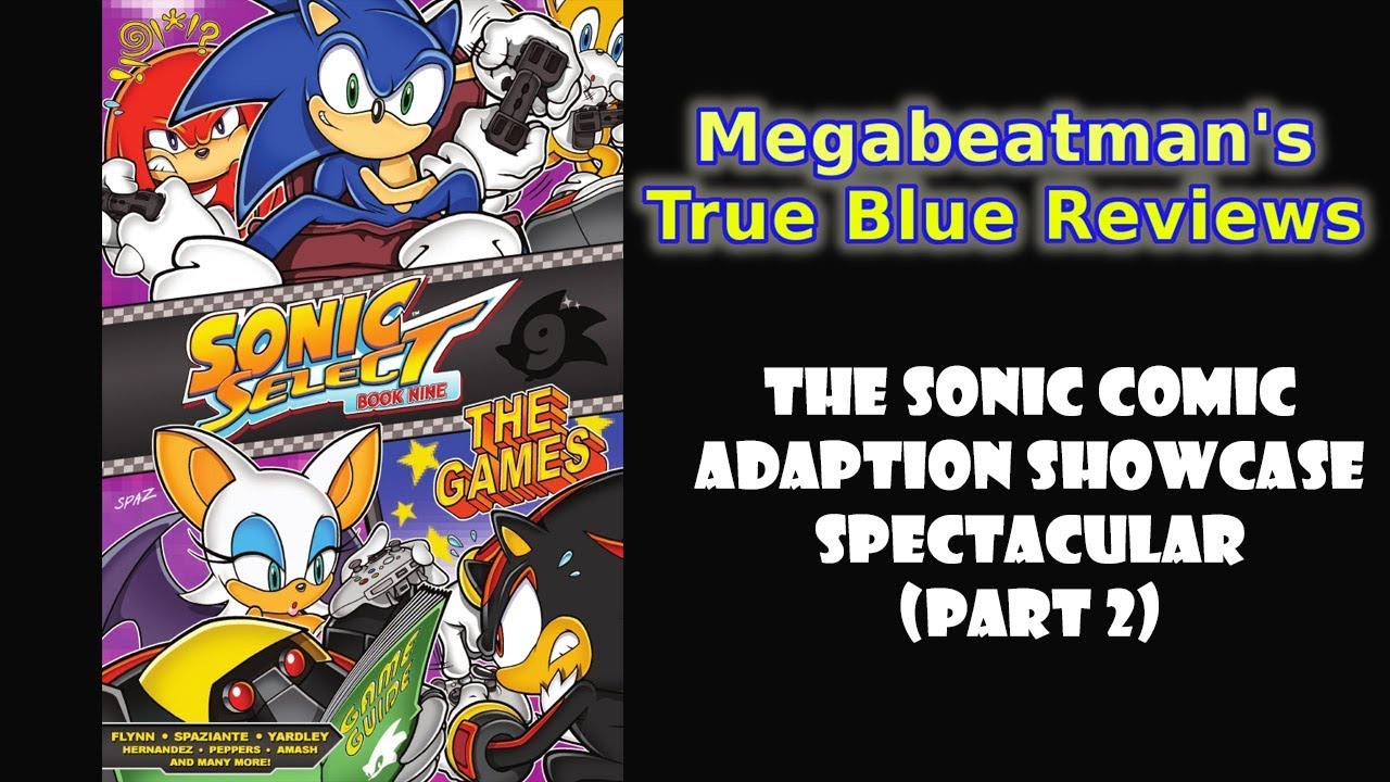 The Sonic Comic Adaptation Showcase Spectacular (Part 2) - A Comic ...