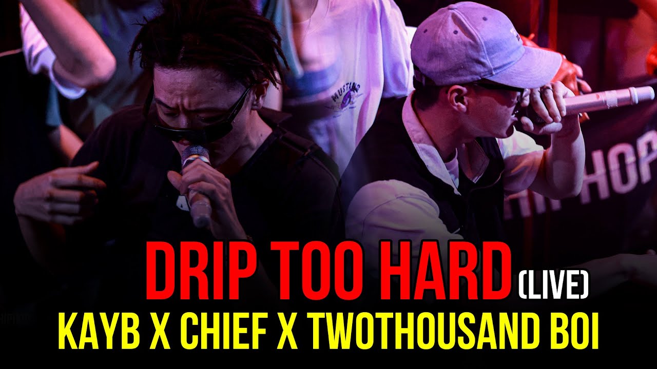 KAYB ft. CHIEF & TWOTHOUSAND BOI - DRIP TOO HARD | Live at Underrated ...