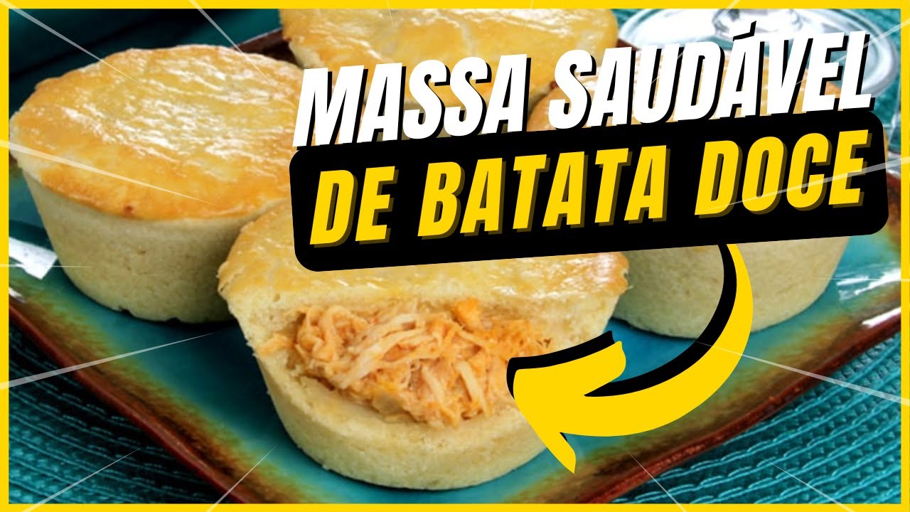 Empada Saudável Recheada || MASSA FIT de BATATA DOCE - YouTube