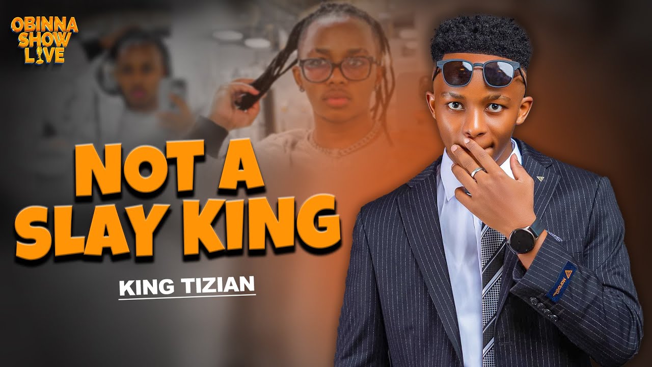 OBINNA SHOW LIVE: NOT A SLAY KING - King Tizian Savage - YouTube