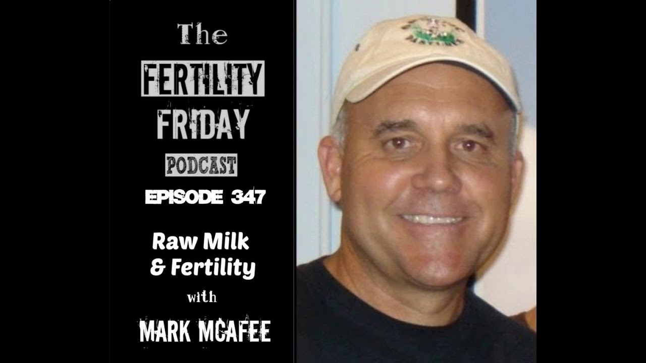FFP 347 | Raw Milk & Fertility | Mark McAfee - YouTube