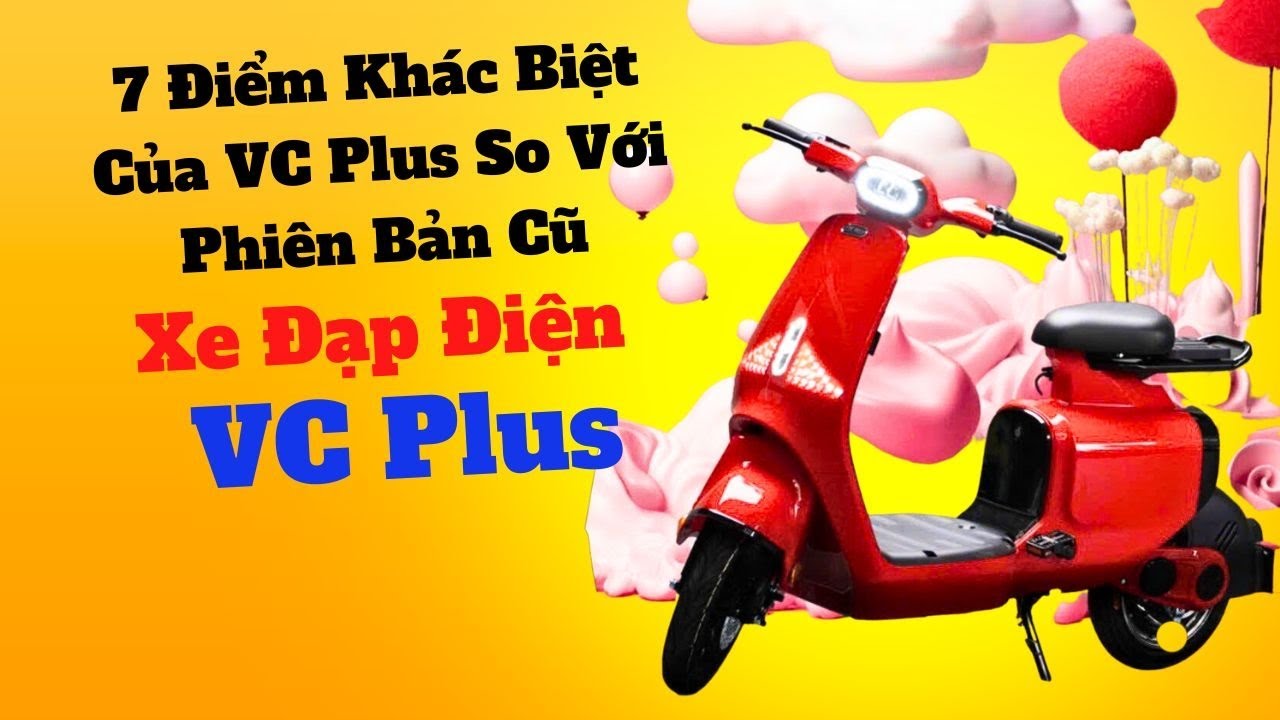 7 Điểm Khác Biệt Của Xe Đạp Điện VC Plus So Với Phiên Bản Cũ - YouTube