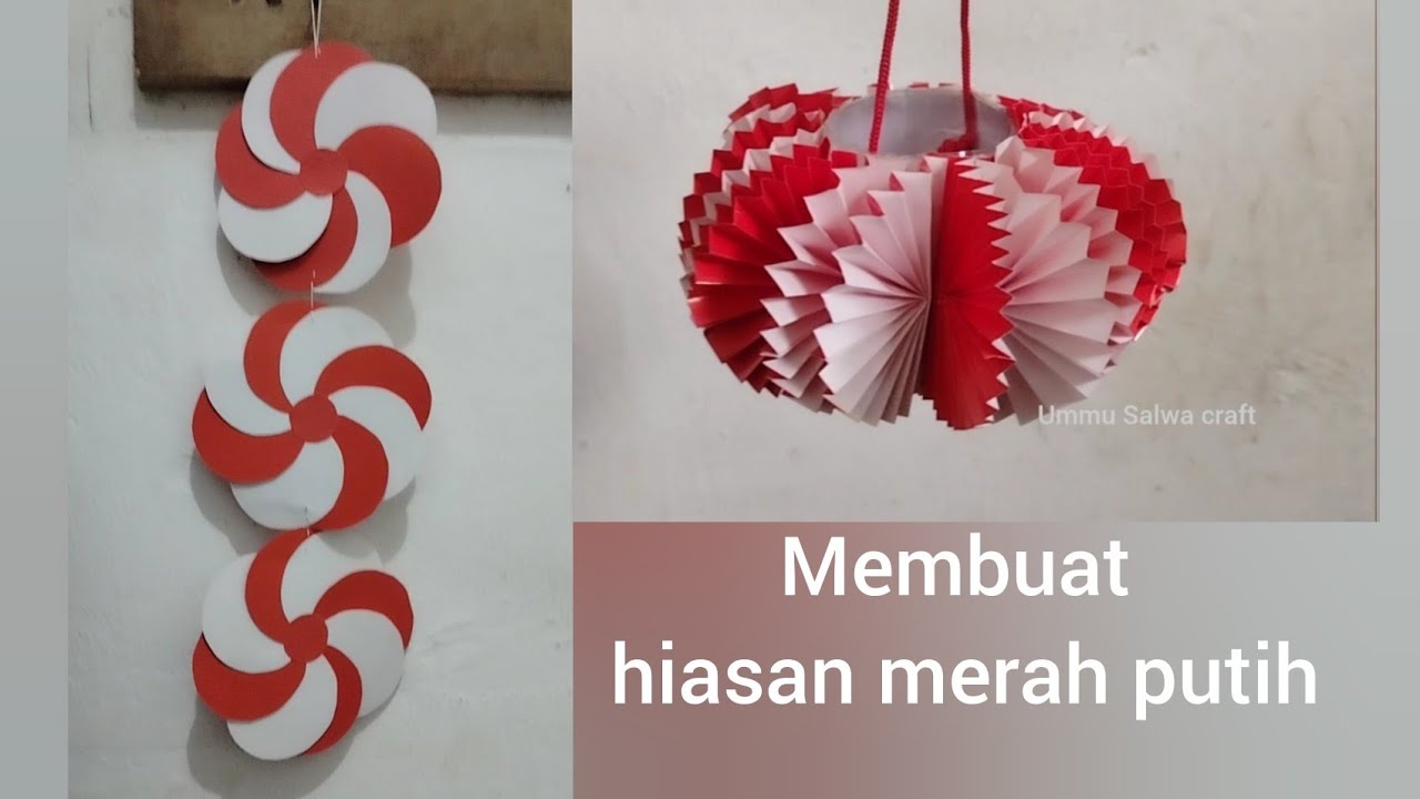 DIY||membuat hiasan merah putih, lampion merah putih - YouTube
